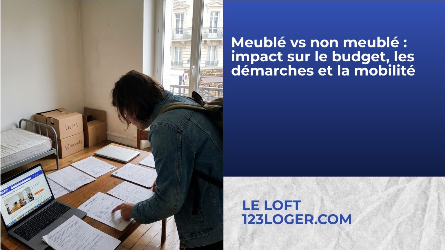 Location meublée ou non meublée : avantages, inconvénients, budget ...